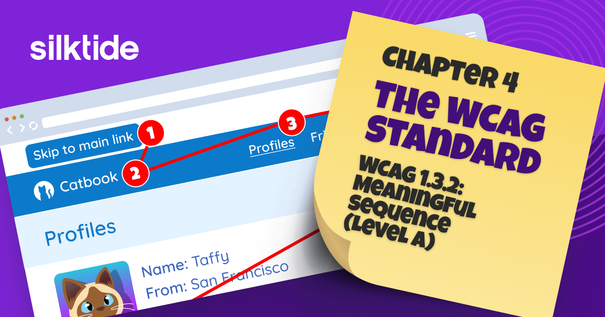 WCAG 1.3.2: Meaningful sequence (Level A) - Silktide