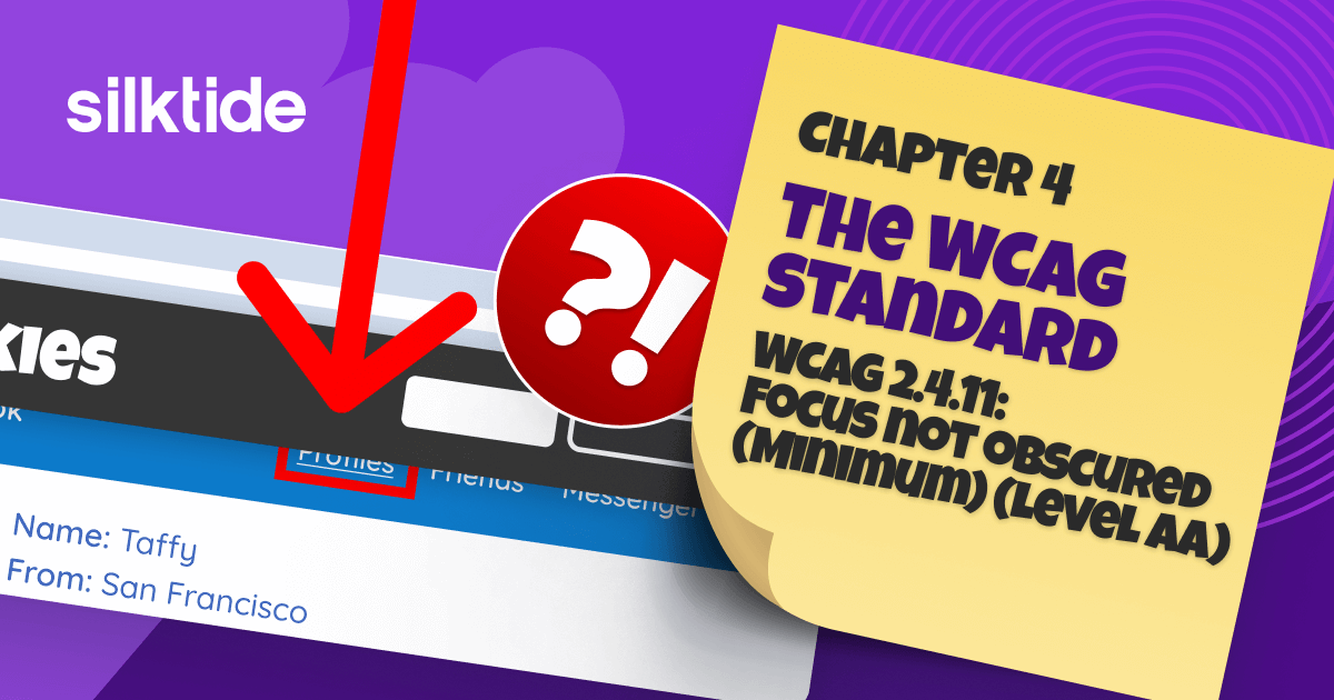 WCAG 2.4.11: Focus not obscured (Minimum) (Level AA) - Silktide